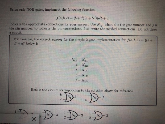 Solved Using only NOR gates, implement the following | Chegg.com