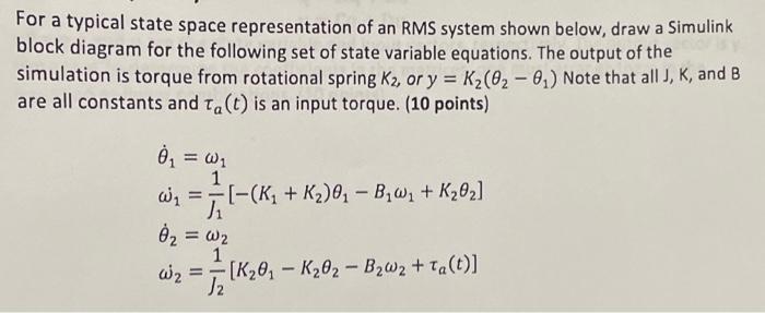 Solved For a typical state space representation of an RMS | Chegg.com