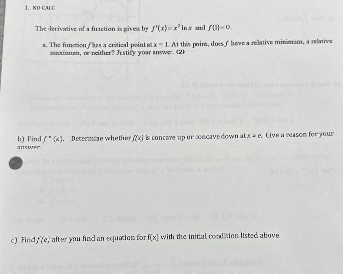 Solved The derivative of a function is given by f′(x)=x2lnx | Chegg.com