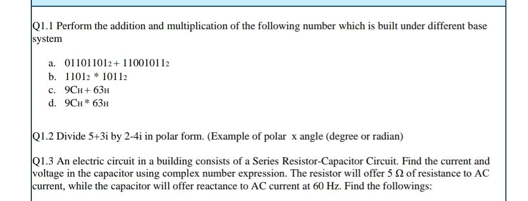 Solved Q1.1 Perform the addition and multiplication of the | Chegg.com