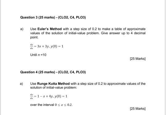 Solved Question 3 (25 marks) - (CLO2, C4, PLO3) a) Use | Chegg.com