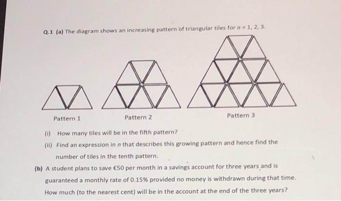 Solved Q.1 (a) The diagram shows an increasing pattern of | Chegg.com