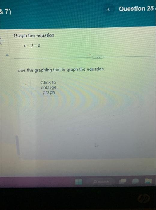 Solved Graph the equation. x−2=0 Use the graphing tool to | Chegg.com