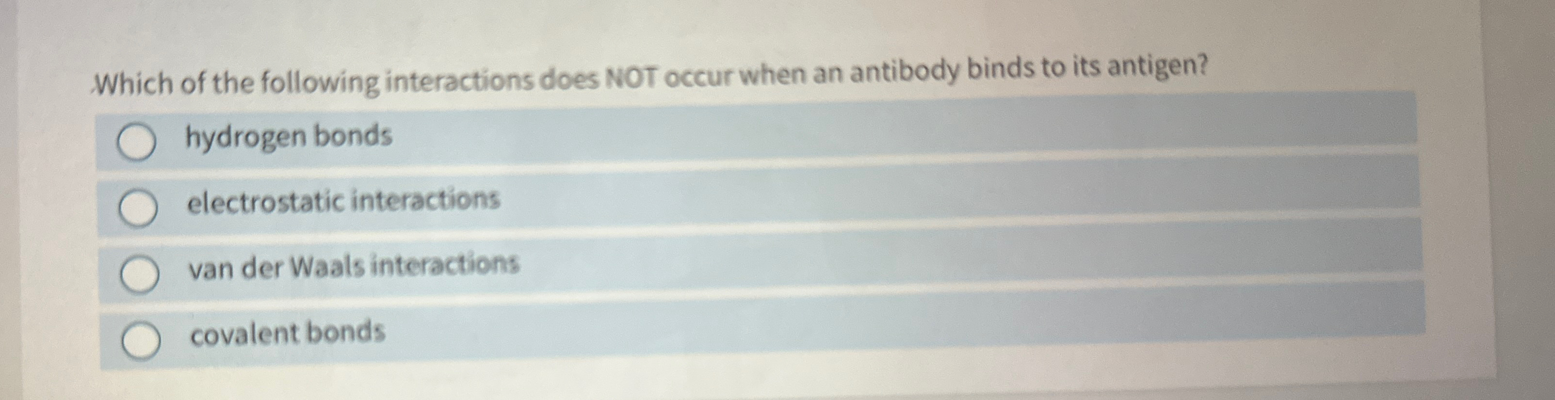Solved Which of the following interactions does NOT occur | Chegg.com