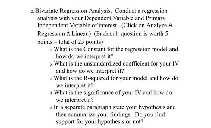 2. Bivariate Regression Analysis. Conduct a | Chegg.com