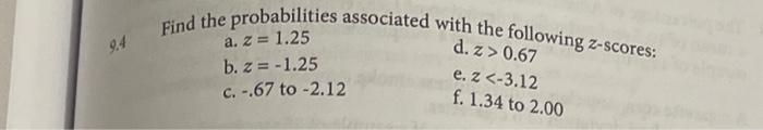 Solved Find the probabilities associated with the following | Chegg.com