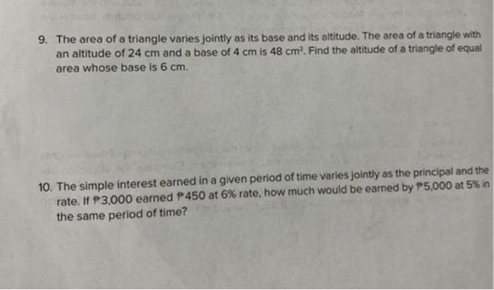 Solved 9. The area of a triangle varies jointly as its base | Chegg.com