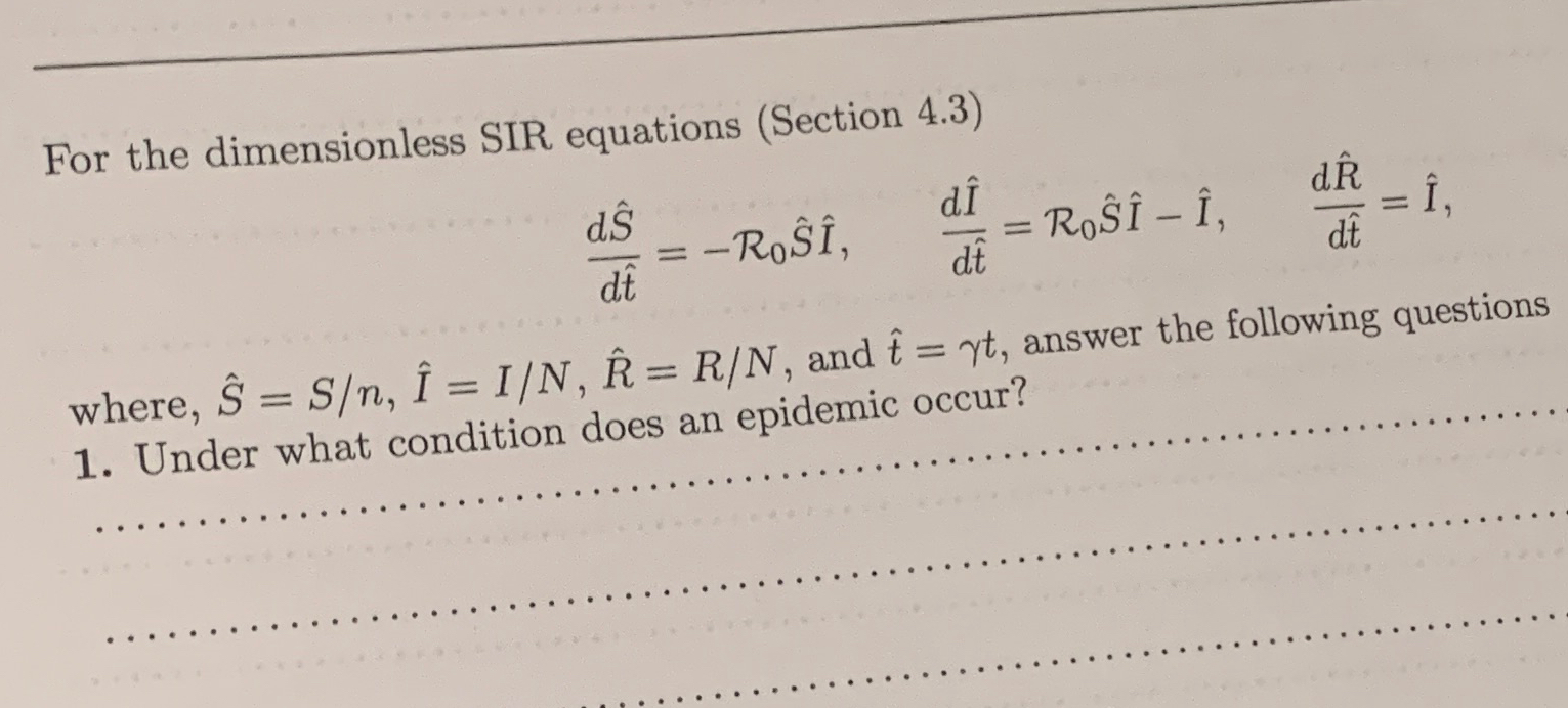 Solved For the dimensionless SIR equations (Section | Chegg.com