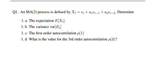 Solved Q1. ﻿An MA(2) ﻿process is defined by | Chegg.com