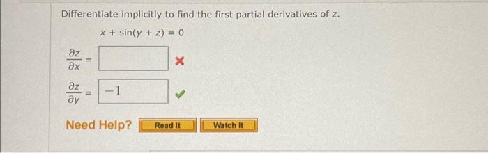 Solved Differentiate implicitly to find the first partial | Chegg.com