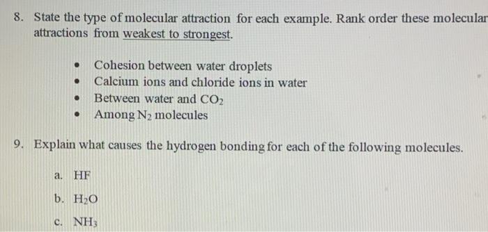Solved 8. State the type of molecular attraction for each | Chegg.com