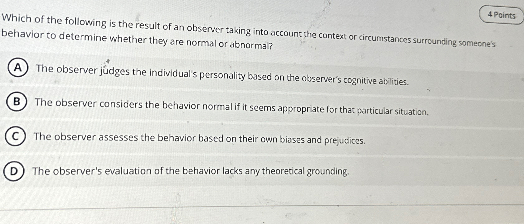 Solved Which of the following is the result of an observer | Chegg.com