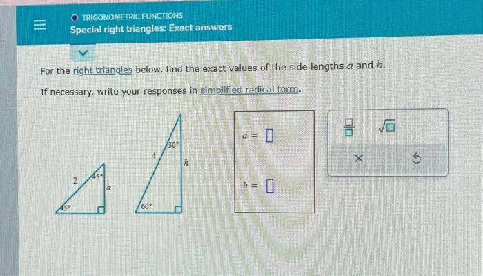 Solved For the right triangles below, find the exact values | Chegg.com