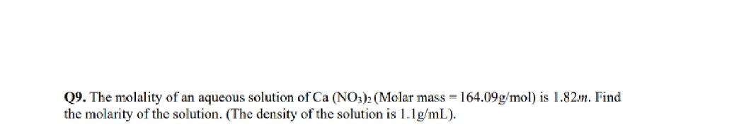 Solved Q9. ﻿The molality of an aqueous solution of | Chegg.com