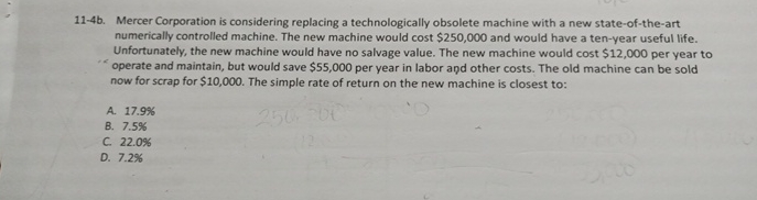 11-4b. ﻿Mercer Corporation is considering replacing a | Chegg.com