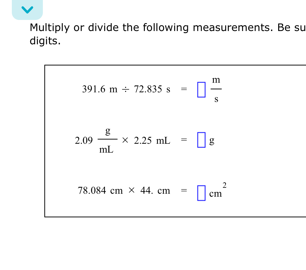 Solved Multiply or divide followIng measurements | Chegg.com
