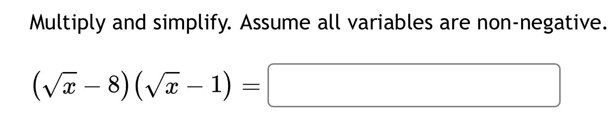 Solved Multiply and simplify. Assume all variables are | Chegg.com