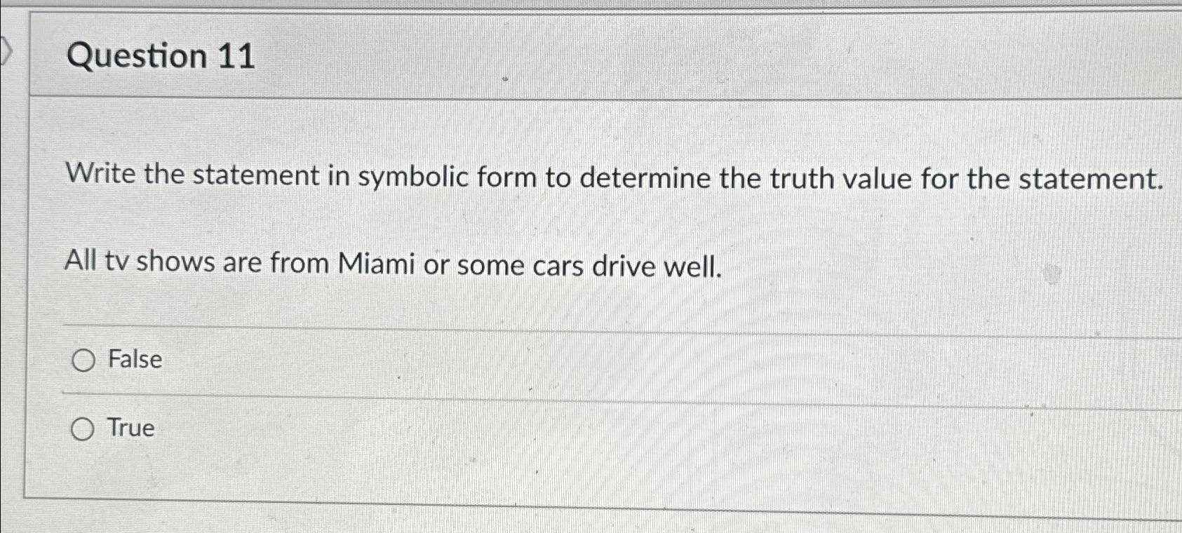 Solved Question 11Write the statement in symbolic form to | Chegg.com