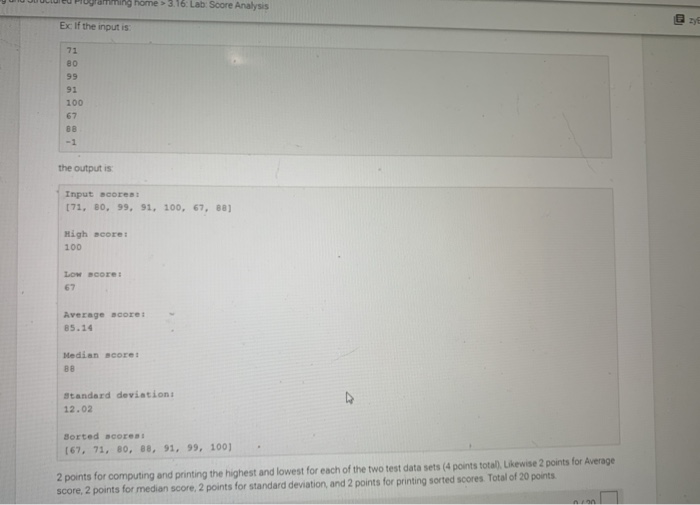 Solved 3.16 Lab: Score Analysis Instructors use various | Chegg.com