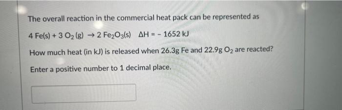 Solved The overall reaction in the commercial heat pack can | Chegg.com
