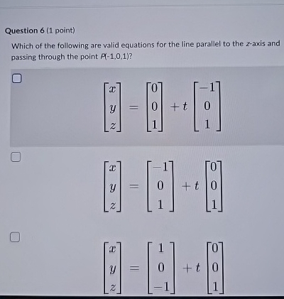 Solved Question 6 (1 ﻿point)Which of the following are valid | Chegg.com