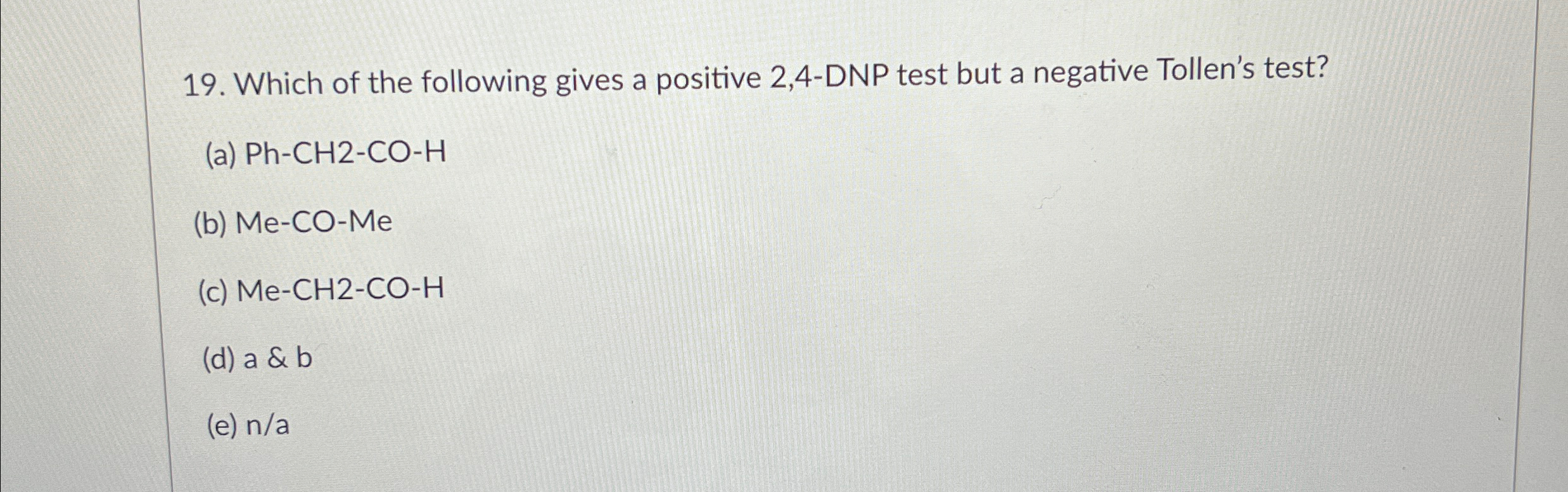 Solved Which of the following gives a positive 2,4-DNP test | Chegg.com
