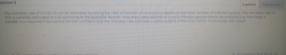 Solved Eestion 5 2 points Save Answer The mortality rate of | Chegg.com Solved Eestion 5 2 points Save Answer The mortality rate of | Chegg.com
