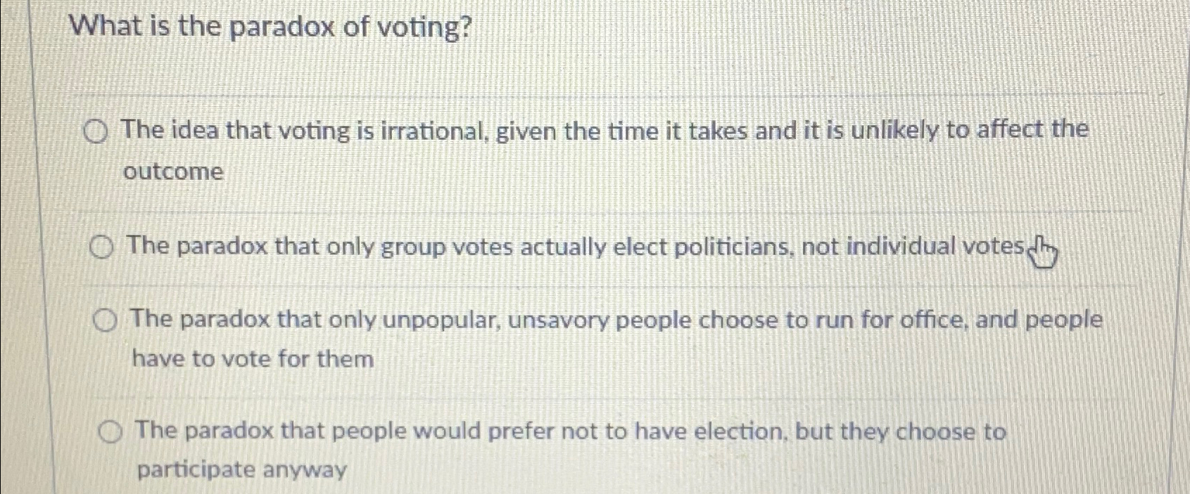 Solved What is the paradox of voting?The idea that voting is | Chegg.com
