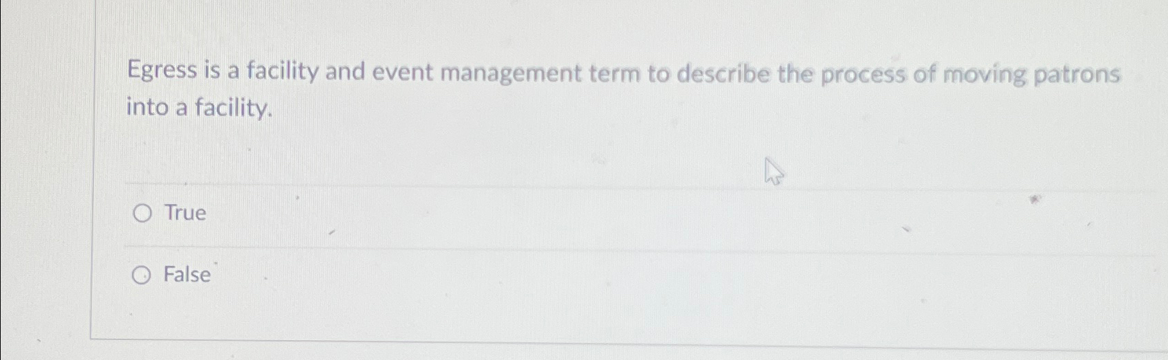 Solved Egress is a facility and event management term to | Chegg.com