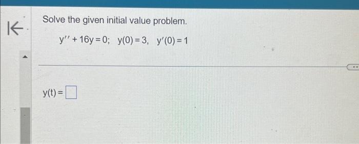 Solved Solve the given initial value problem. | Chegg.com