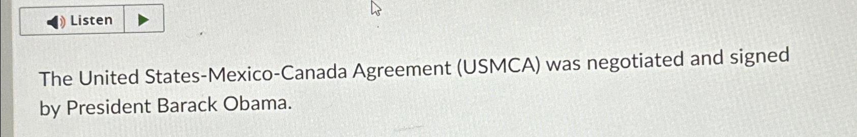Solved The United States-Mexico-Canada Agreement (USMCA) | Chegg.com