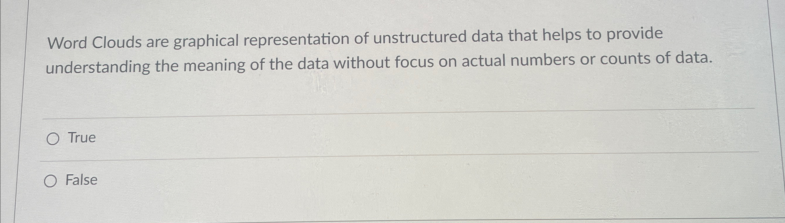 Solved Word Clouds are graphical representation of | Chegg.com