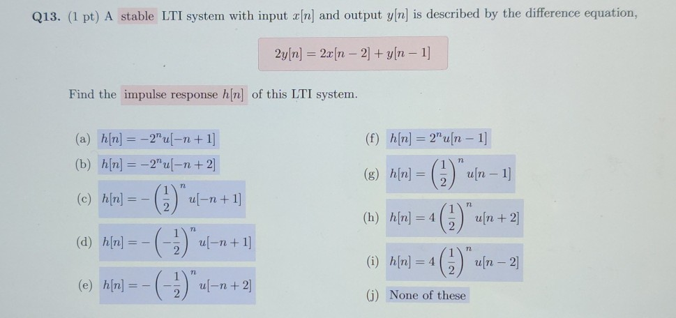 Solved Q12. (1 pt) An LTI system with input x[n] and output | Chegg.com