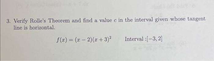 Solved 3. Verify Rolle's Theorem and find a value c in the | Chegg.com