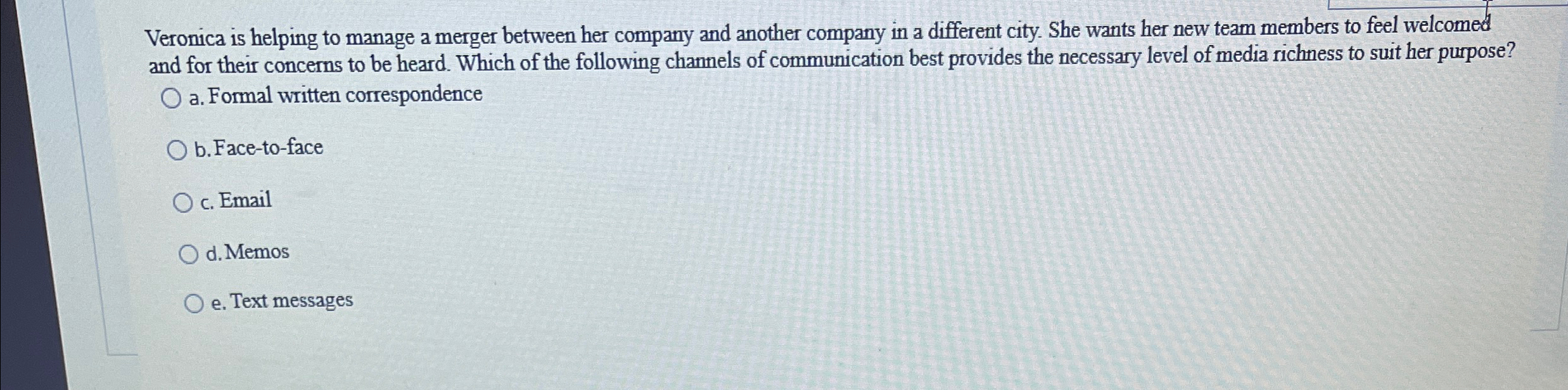 Solved Veronica is helping to manage a merger between her | Chegg.com