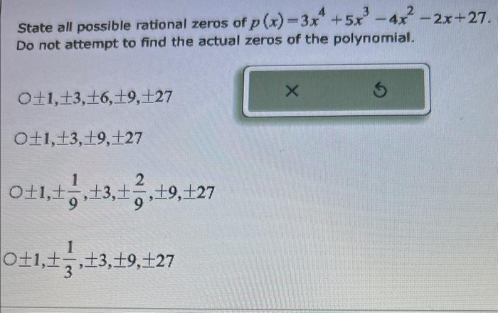 Solved State all possible rational zeros of | Chegg.com