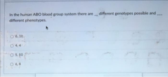 Solved In the human ABO blood group system there are | Chegg.com