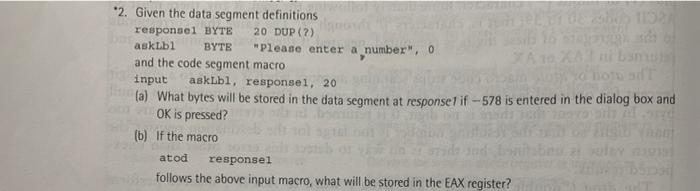 Solved "2. Given the data segment definitions response1 BYTE | Chegg.com