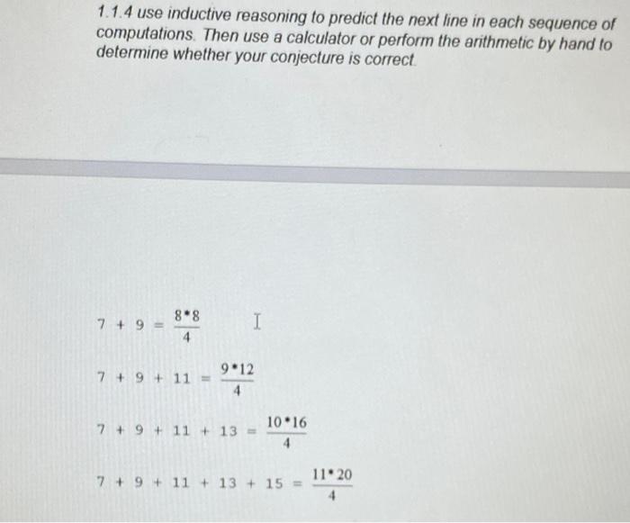 Solved 1.1.4 use inductive reasoning to predict the next | Chegg.com