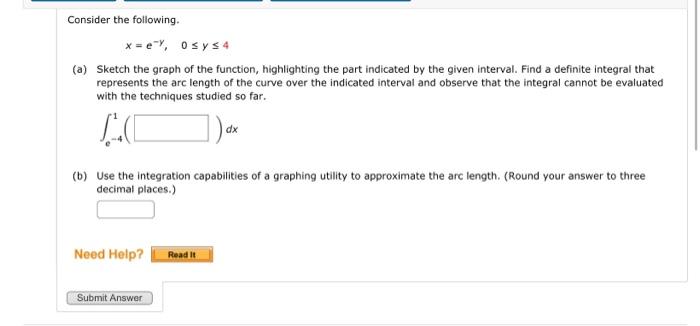 Consider the following. x=e−y,0≤y≤4 (a) Sketch the | Chegg.com