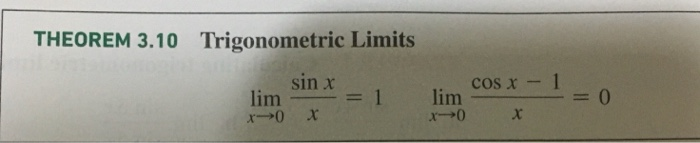 Solved THEOREM 3.10 Trigonometric Limits sin x cos x - 1 lim | Chegg.com