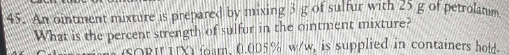 Solved 5. An ointment mixture is prepared by mixing 3 g of | Chegg.com