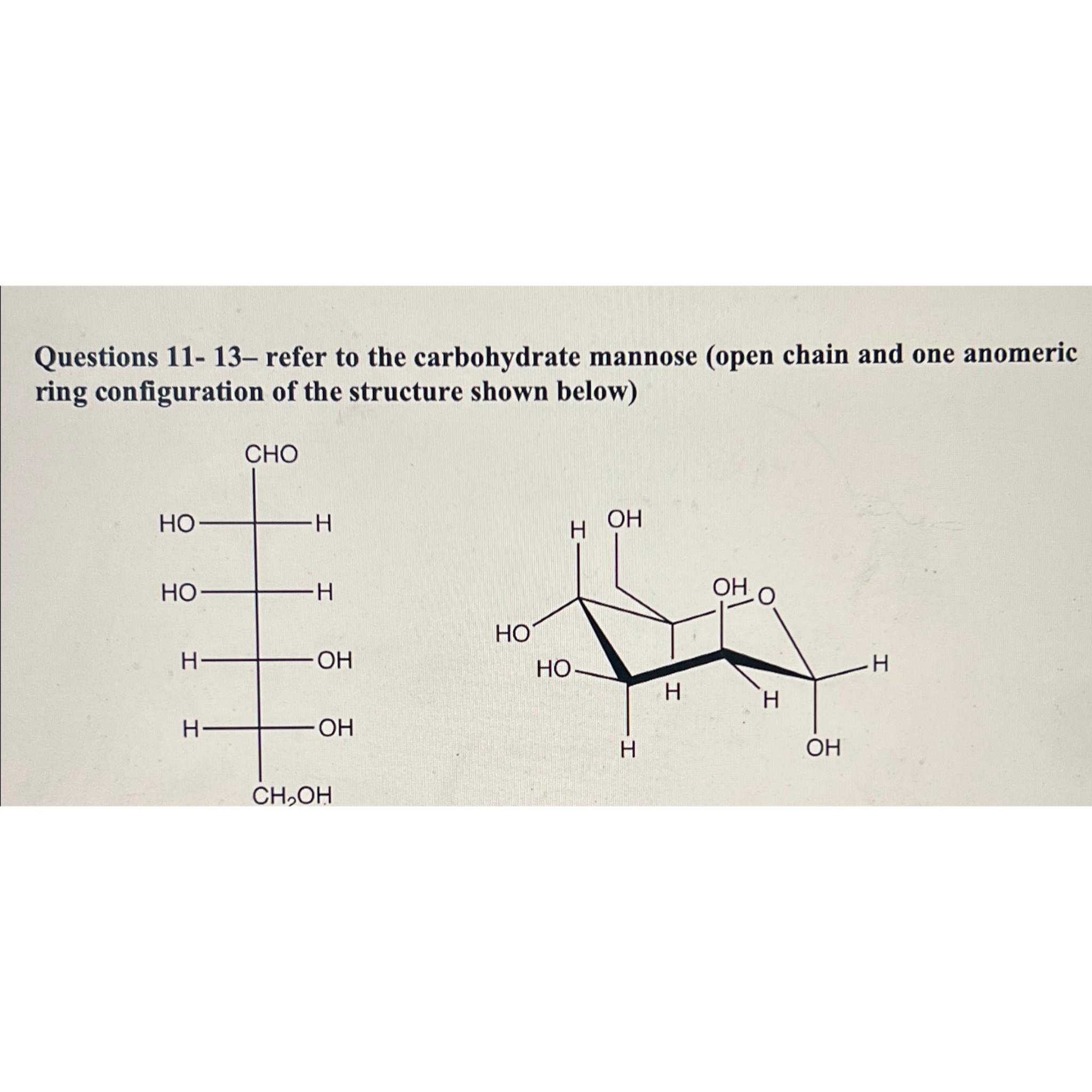 Solved Draw the open chain structure of Mannose following | Chegg.com