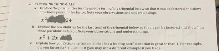 Solved 4. FACTORING TRINOMIALS a. Explore the possibilities | Chegg.com