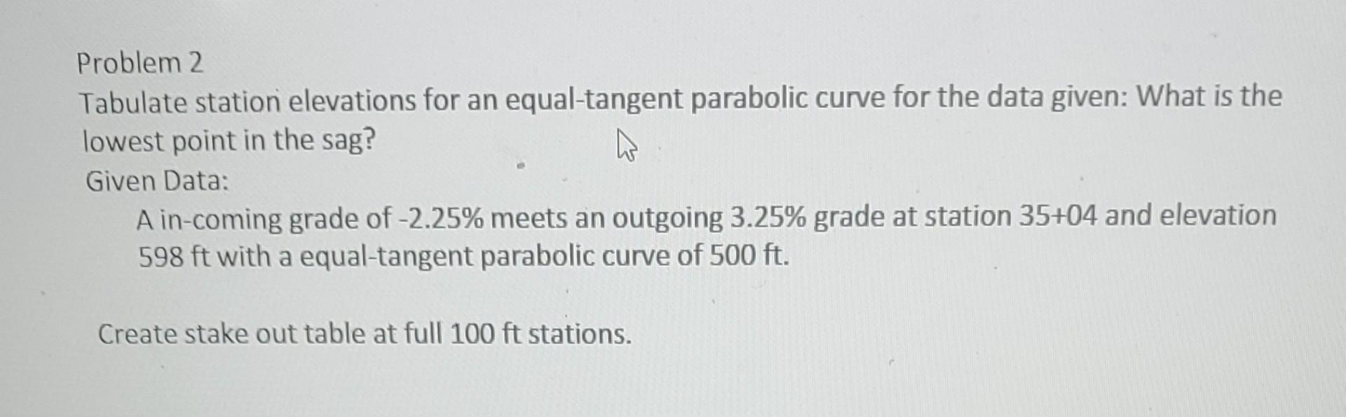 Solved Problem 2 Tabulate station elevations for an | Chegg.com