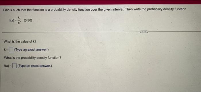 Solved Find k such that the function is a probability | Chegg.com