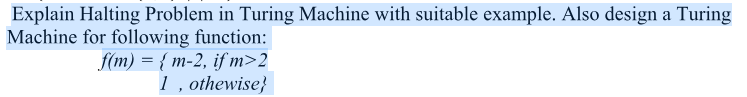 Explain Halting Problem in ﻿Turing Machine with | Chegg.com