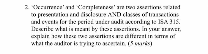 Solved 'Occurrence' and 'Completeness' are two assertions | Chegg.com