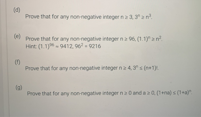Solved (d) Prove that for any non-negative integer n 2 3,3" | Chegg.com