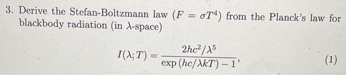 Solved Starting from the Planck's law for blackbody | Chegg.com